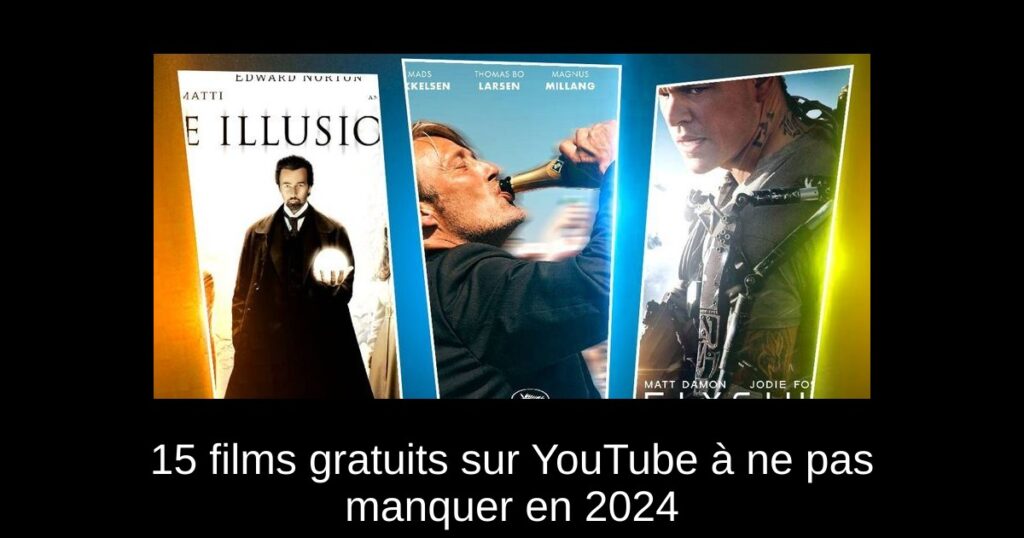 15 films gratuits sur YouTube à ne pas manquer en 2024 - Ca marche ça ...