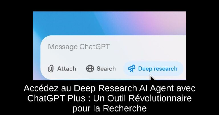 Accédez au Deep Research AI Agent avec ChatGPT Plus : Un Outil Révolutionnaire pour la Recherche ...