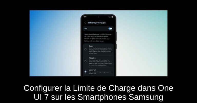 Configurer la Limite de Charge dans One UI 7 sur les Smartphones ...