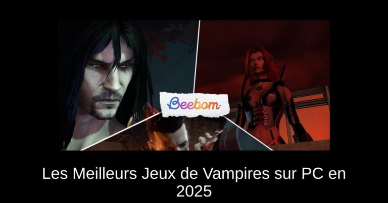 Les Meilleurs Jeux de Vampires sur PC en 2025 - Ca marche ça fonctionne