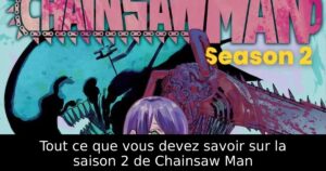 Tout ce que vous devez savoir sur la saison 2 de Chainsaw Man - Ca ...